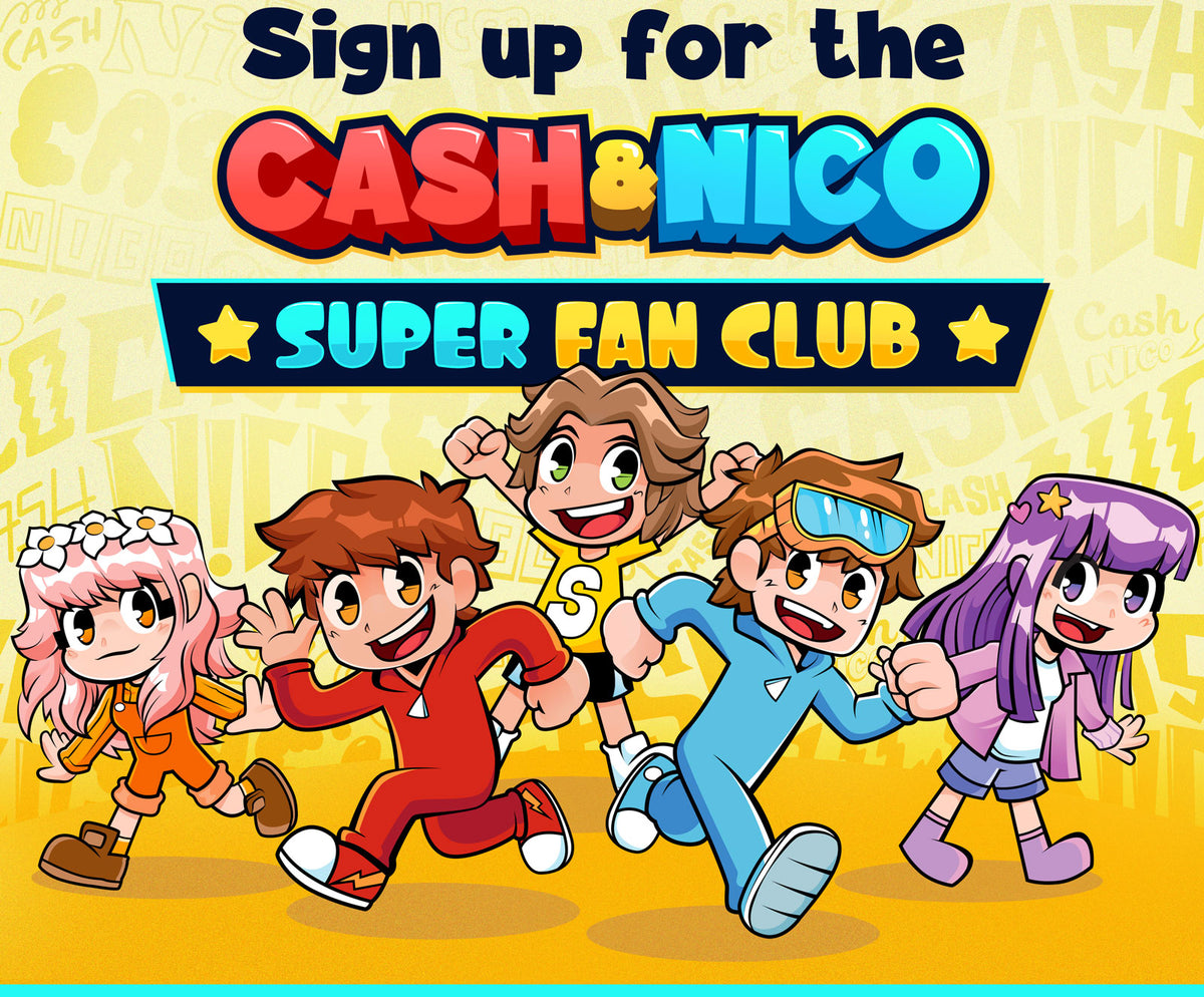 Super Fan Club – Cash&Nico